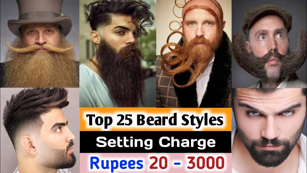 Top 25 Best Beard Styles For Men || Rupees 20 to 3000 Setting Charge ...