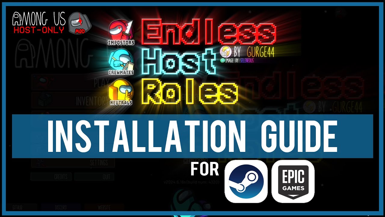How to Install ENDLESS HOST ROLES (EHR) Among Us mod | Steam or Epic ...