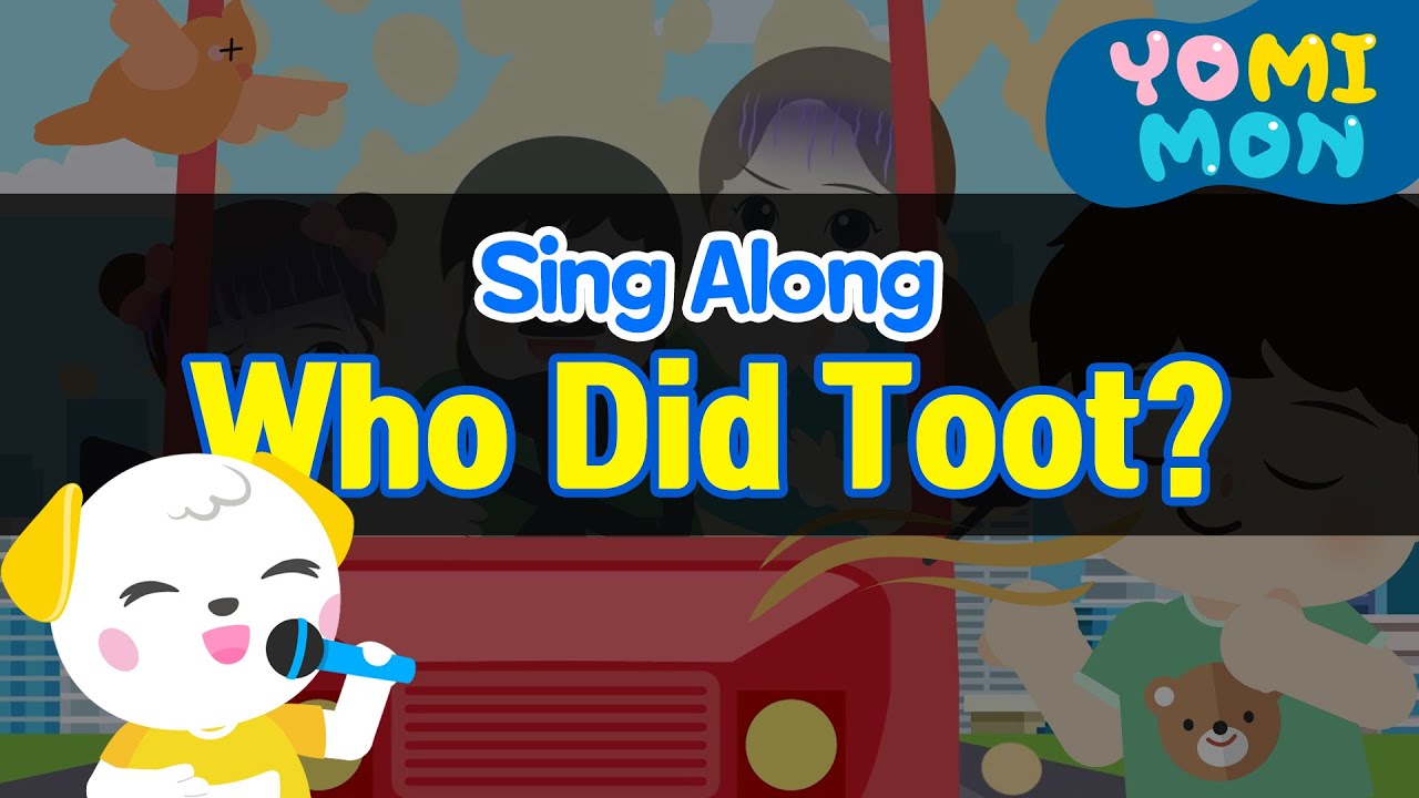 [Karaoke] 💩Who Did Toot?💨| Best Kids Songs | YOMIMON🎈 - YouTube