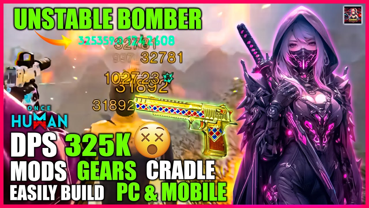 ONCE HUMAN DE50 JAWS DPS 325K - UNSTABLE BOMBER EASLIY BUILD PC ...