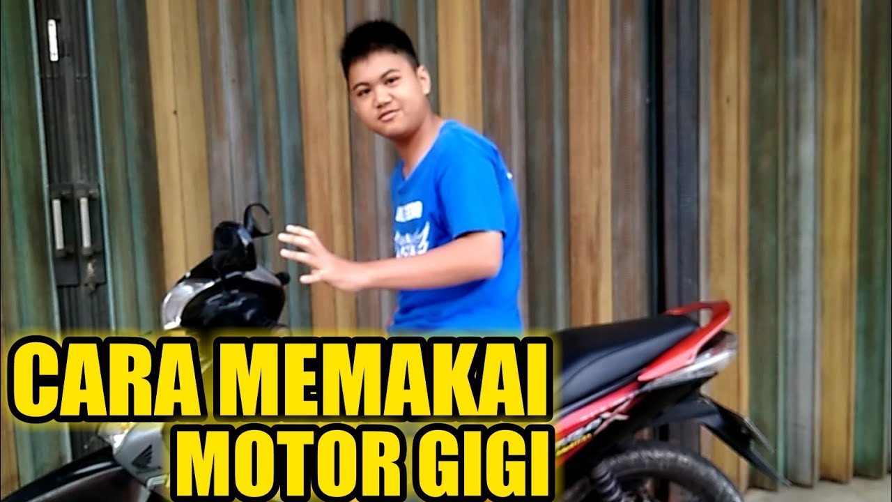 Cara Memakai Motor Gigi Dengan Sekejap - YouTube