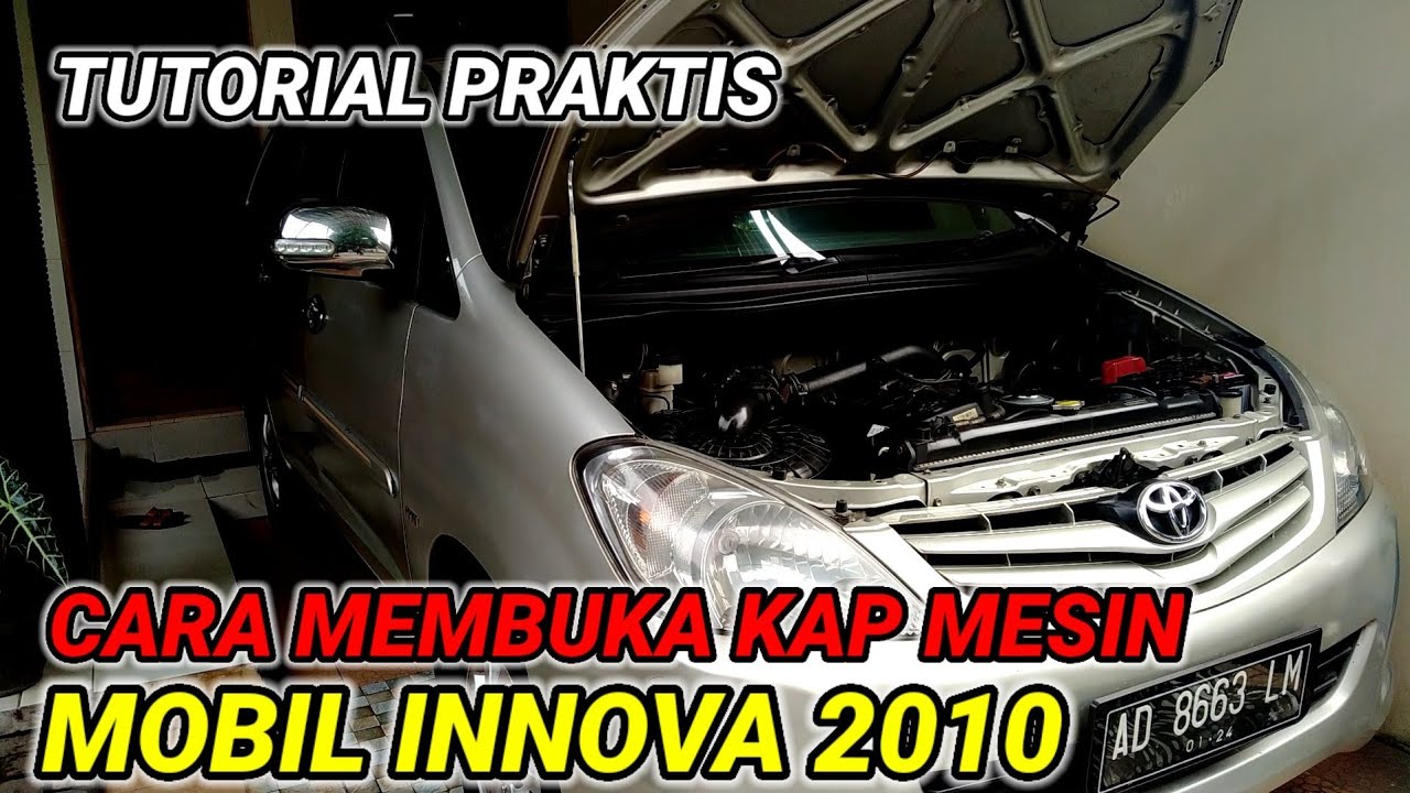 Cara Membuka Kap Mobil Innova 2010 - YouTube
