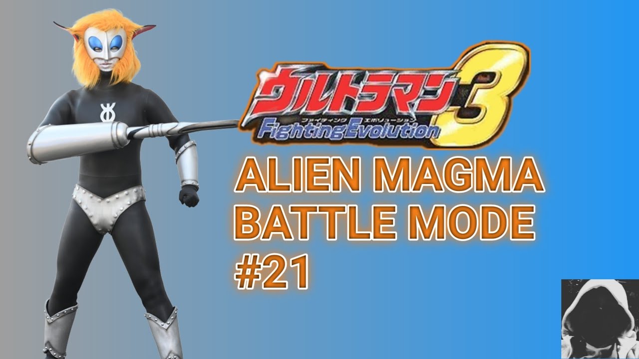 Alien Magma | Battle Mode | Ultraman Fighting Evolution 3 #21 (PS2 ...