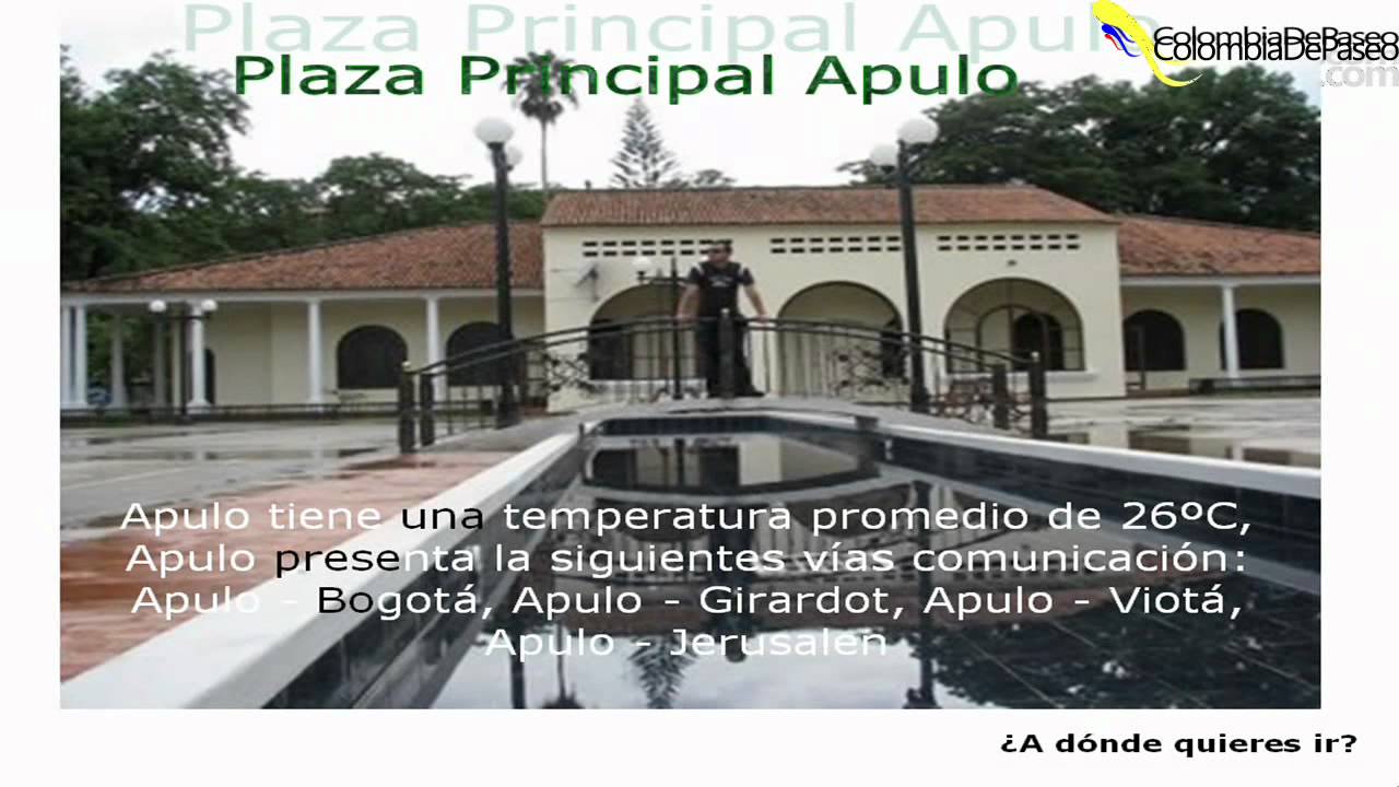 TURISMO POR COLOMBIA, Viajar Por Apulo, Cundinamarca, Colombia.wmv ...
