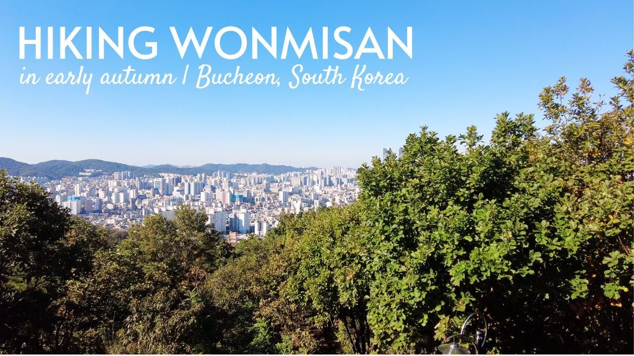 Hiking Wonmisan (Wonmi Mountain) in Early Autumn | Bucheon | South ...