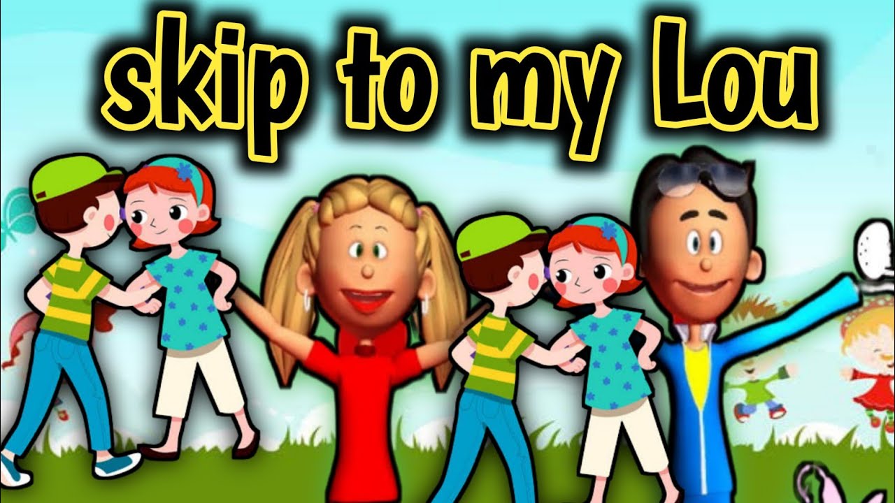 Skip To My Lou | Prenursery Rhyme | Skip To My Lou Song | Nursery Rhyme ...