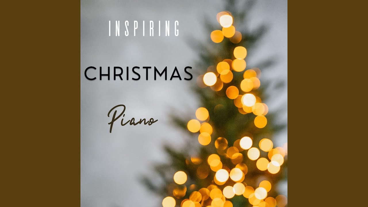 Inspiring Christmas Piano (Radio Edit) - YouTube