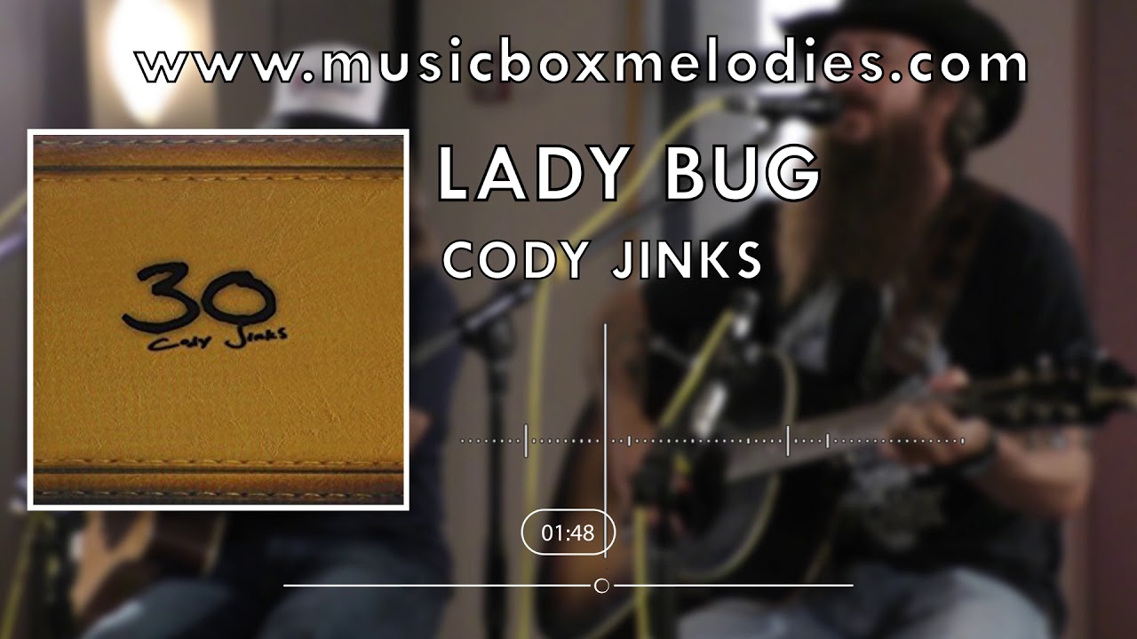 Lady Bug (Music box version) by Cody Jinks - YouTube