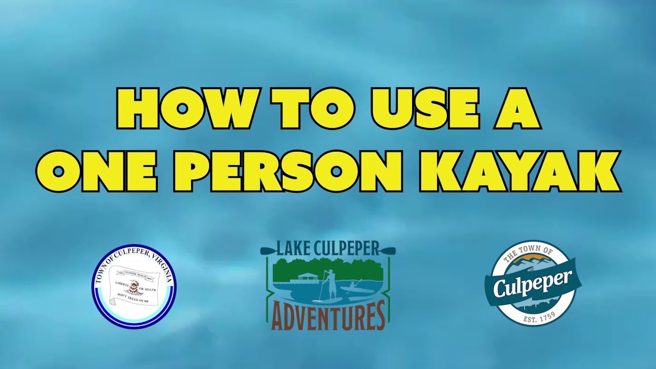 Lake Culpeper Adventures - Using the One Person Kayak - YouTube