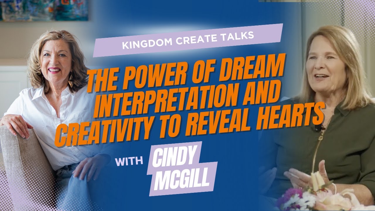 The Power of Dream Interpretation and Creativity to Reveal Hearts ...