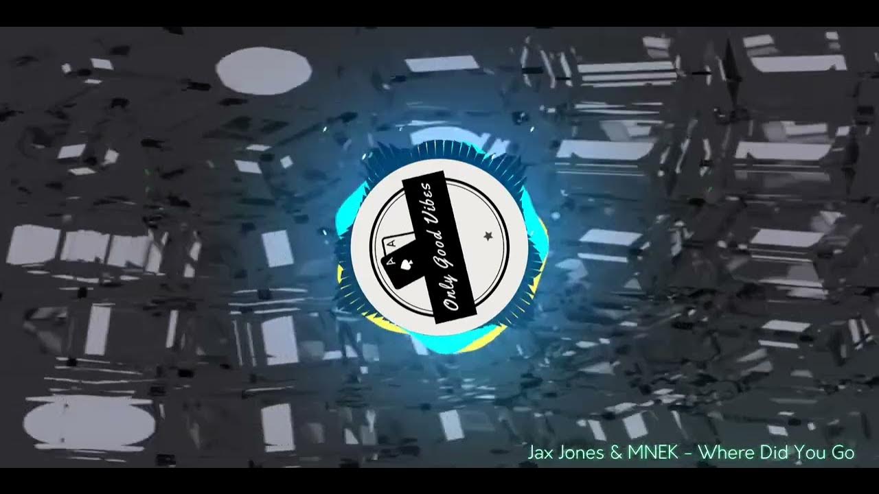 Jax Jones & MNEK - Where Did You Go - YouTube