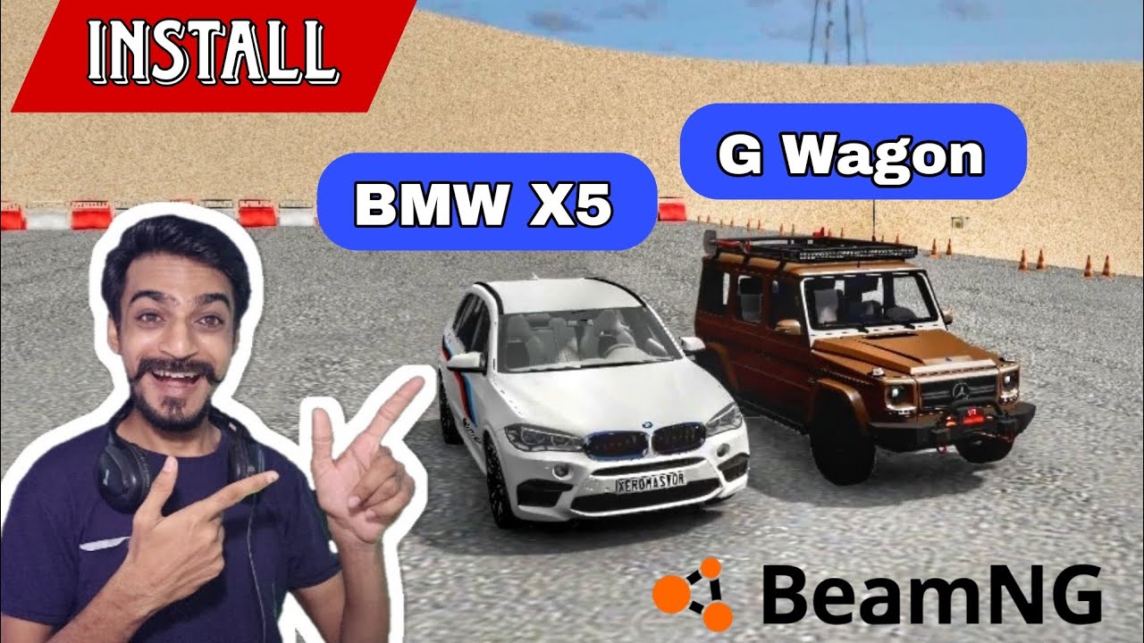 BeamNG Drive Install Mercedes G Wagon And BMW X5 | Best Way To Install ...