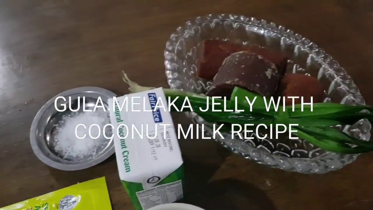 GULA MELAKA JELLY WITH COCONUT MILK RECIPE - YouTube