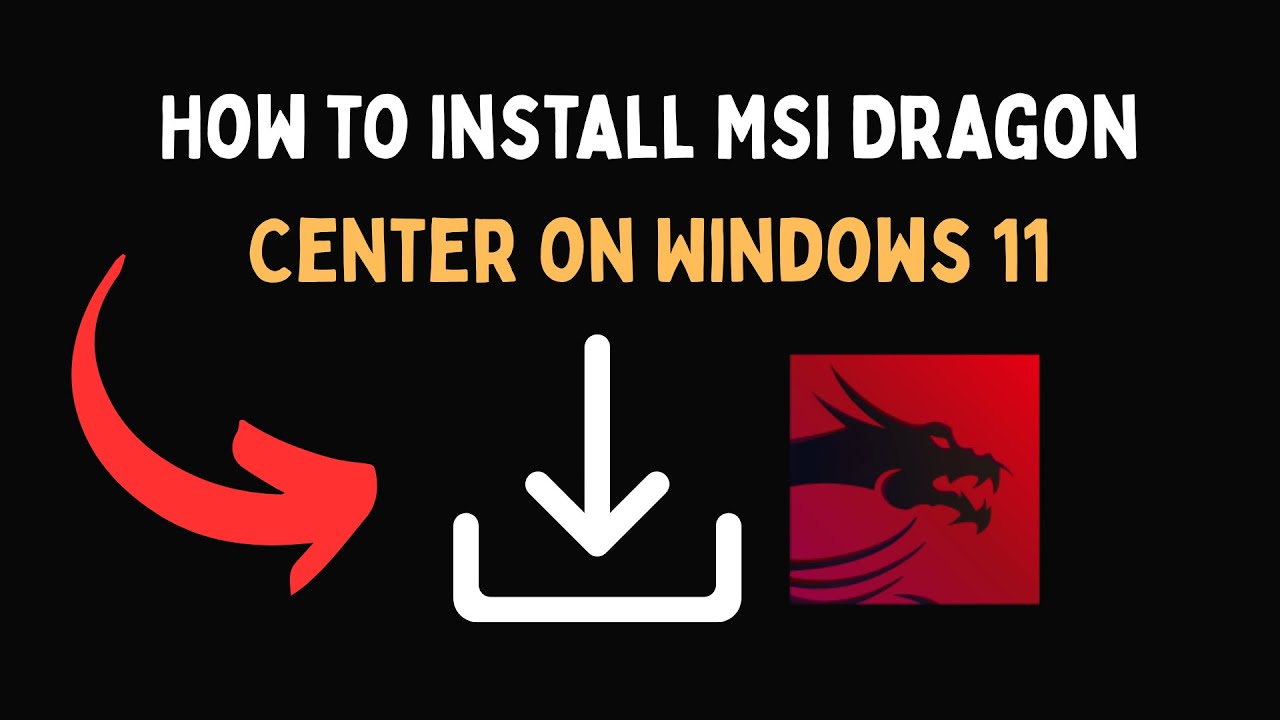 How to install MSI Dragon Center on Windows 11 - YouTube