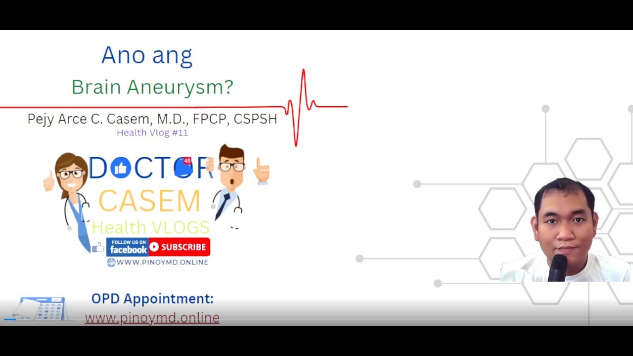 Tagalog Health VLOG #11 - Ano ang Brain Aneurysm? - YouTube