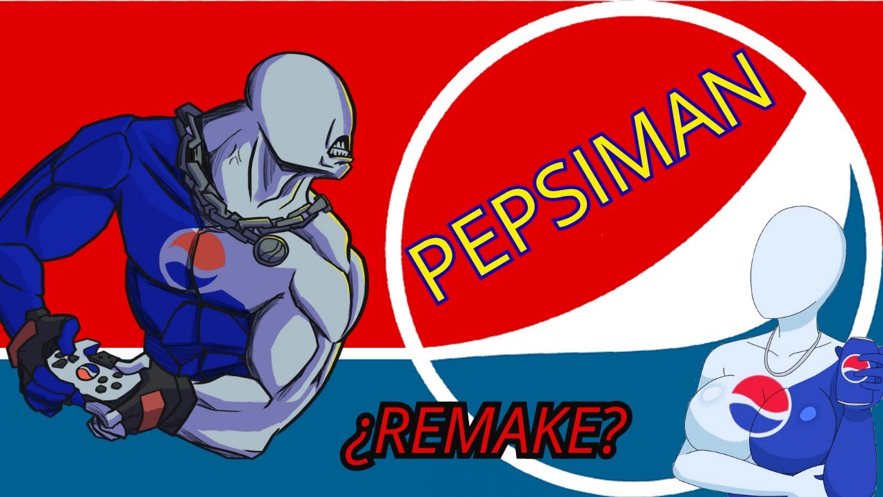 Te acuerdas de PEPSIMAN ¿REMAKE? 2025 - YouTube