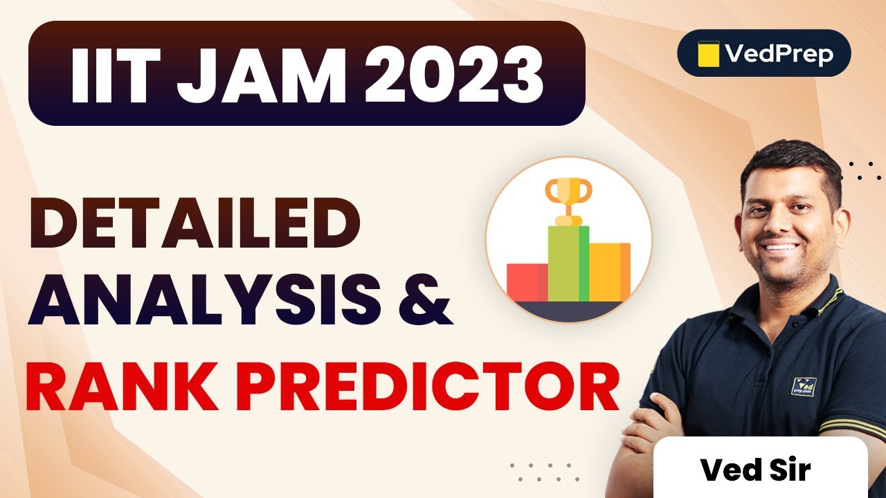 IIT JAM 2023 Detailed Analysis & Rank Predictor | IIT JAM Analysis ...