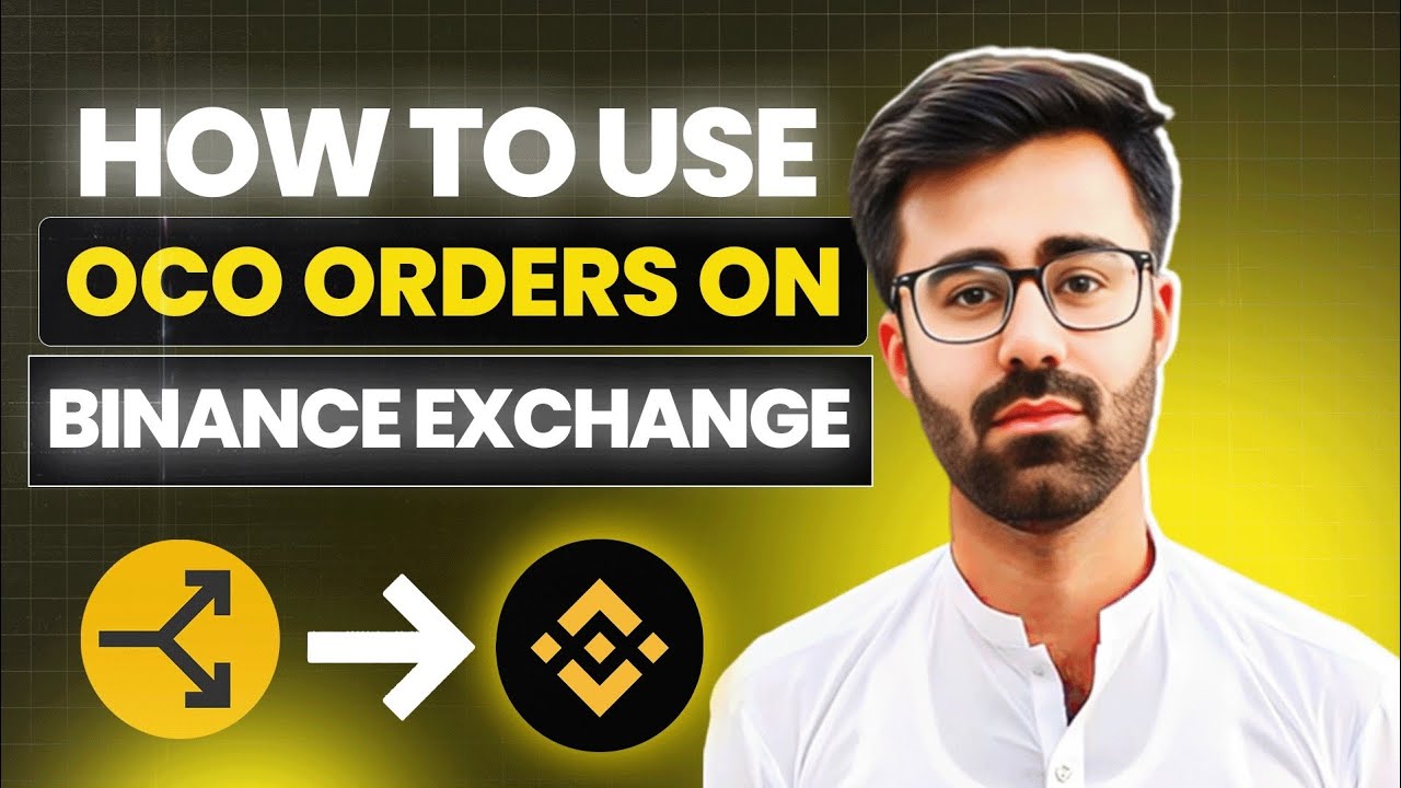 How To Use OCO Order Stop Loss + Take Profit On Binance Exchange - YouTube