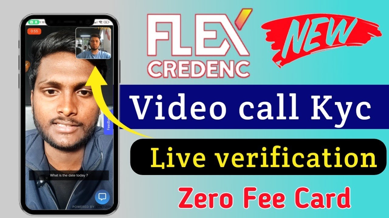 Flex Credenc Video call KYC | Flex card video call Kyc live | free flex card benefits | Flex ...
