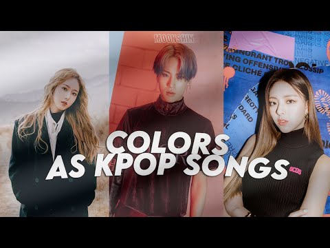 Colors as kpop songs - YouTube