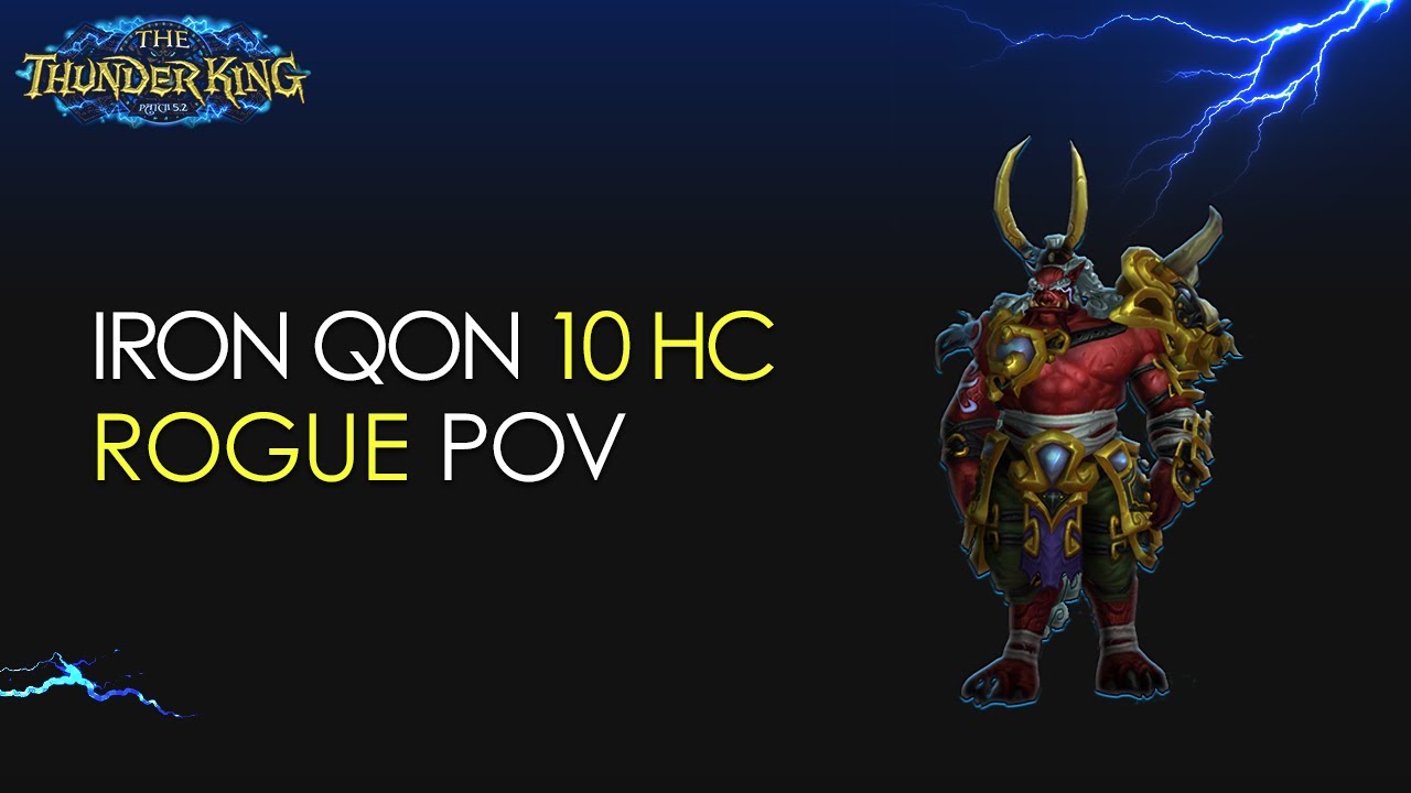 Iron Qon 10 HC Vs. Eternal Symphonia - Stormforge : Mistblade - Rogue ...