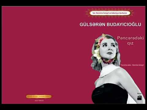 Gülsərən Budayıcıoğlu. Pəncərədəki qız 10