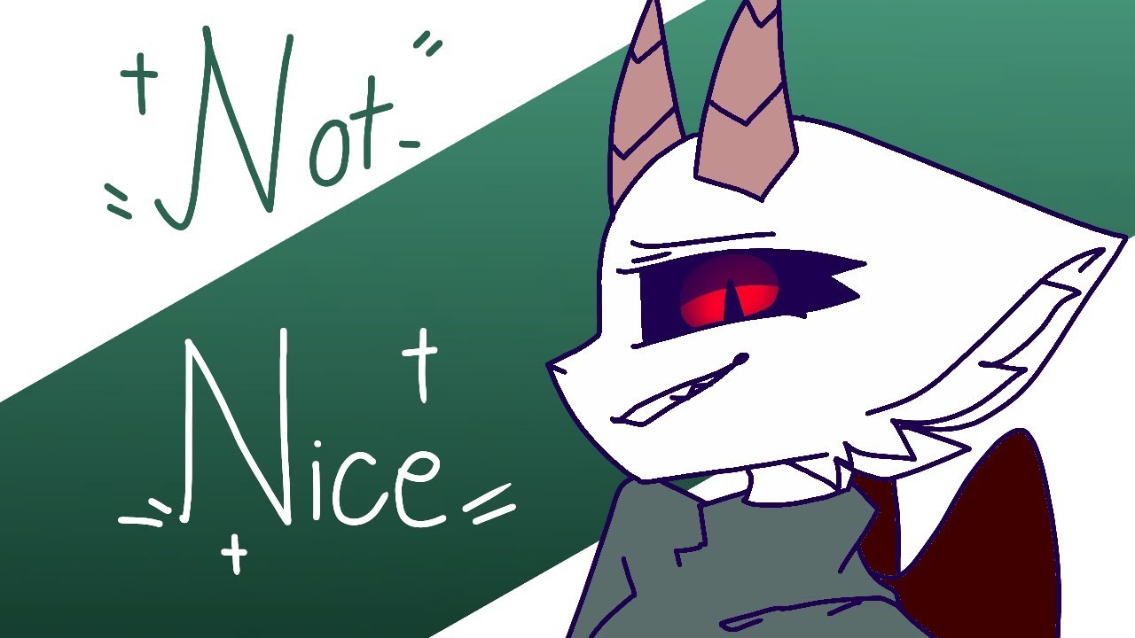 ° NOT NICE ° [ MEME ] // FlipaClip - YouTube