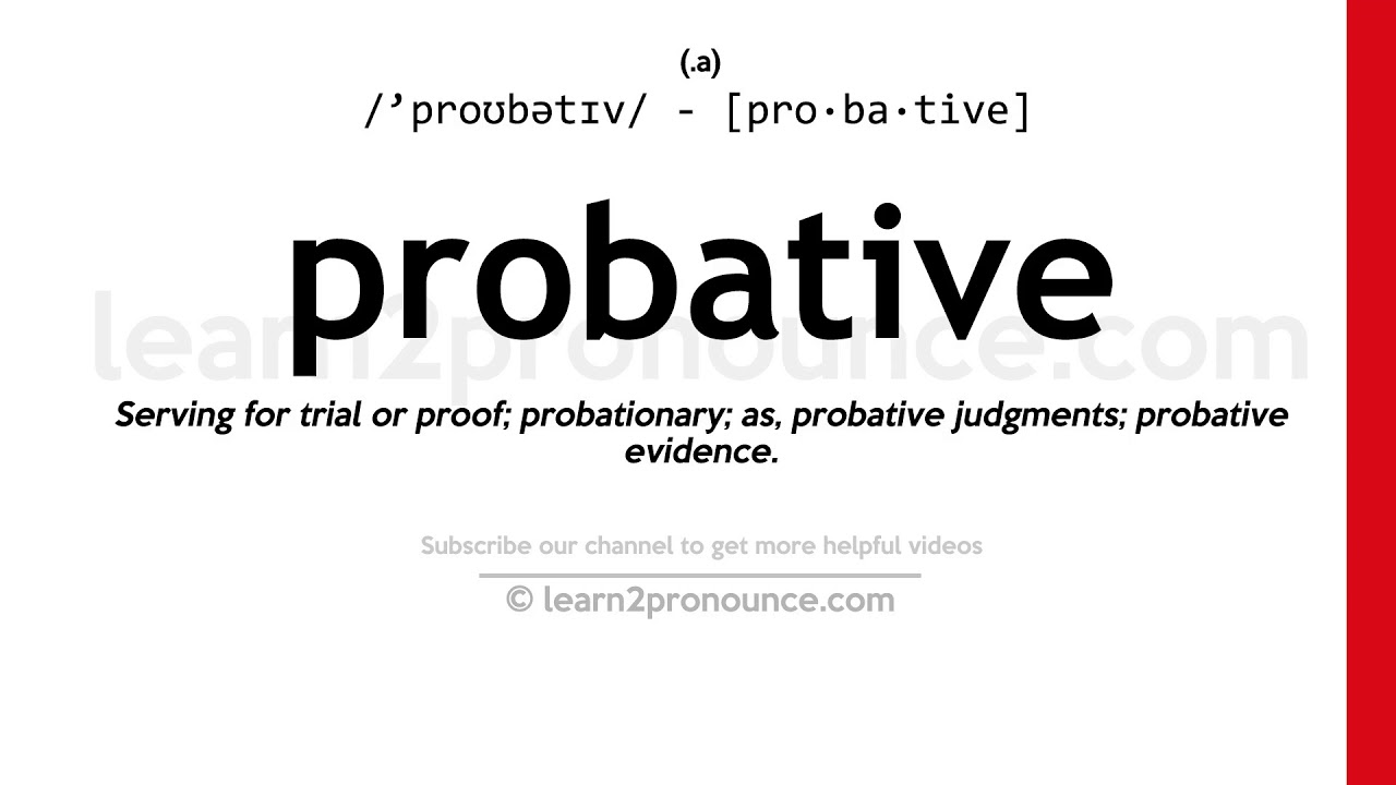 Pronunciation of Probative | Definition of Probative - YouTube