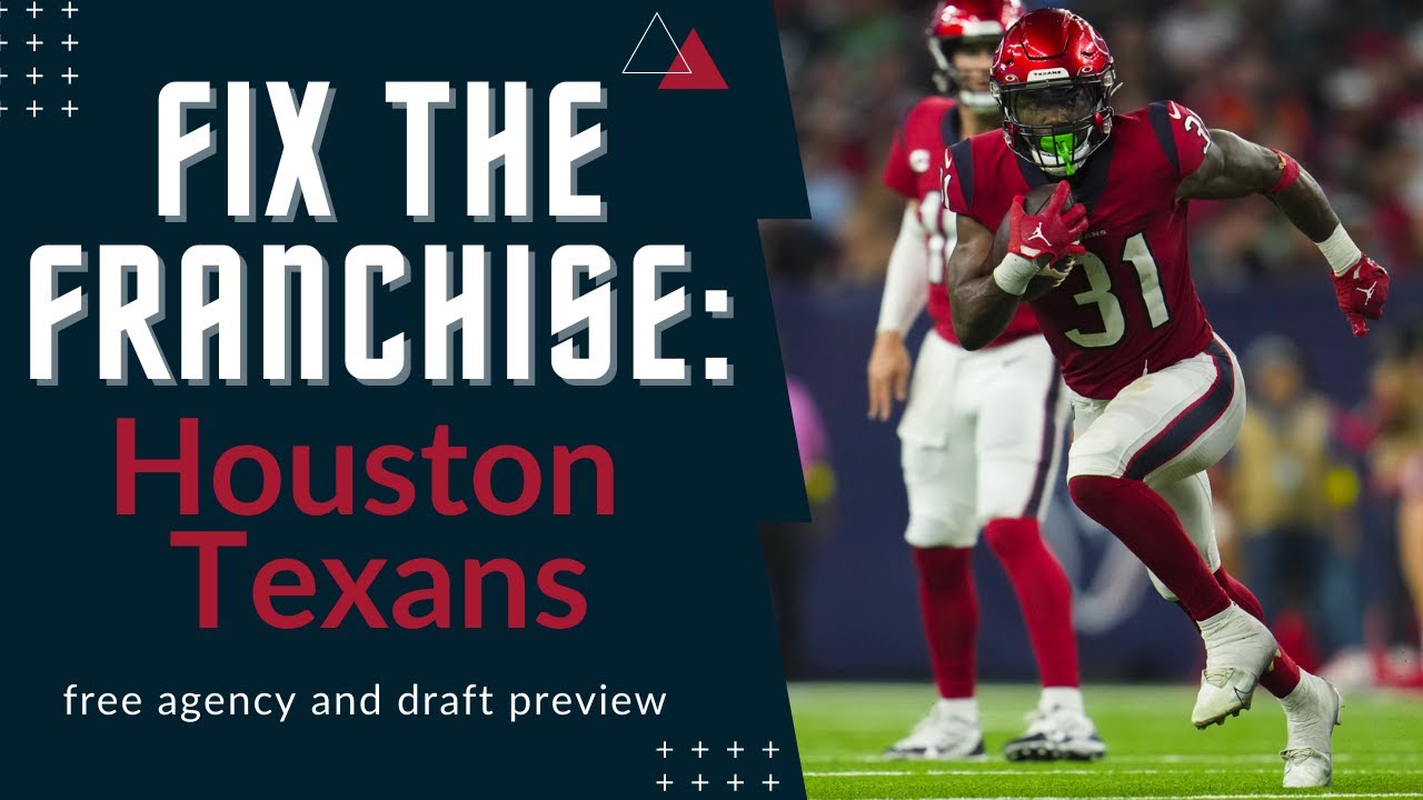 Fix the Franchise | Houston Texans | 2023 NFL Offseason Preview - YouTube