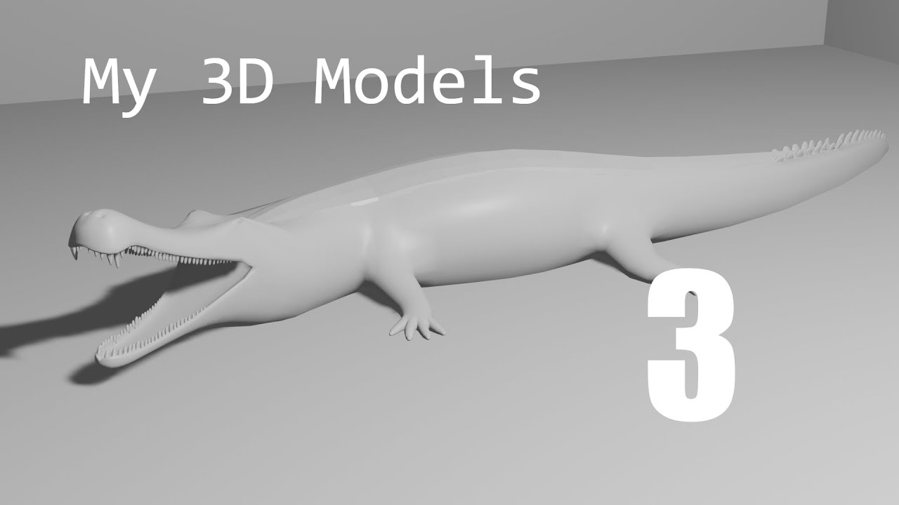 My 3D Models 3 - YouTube