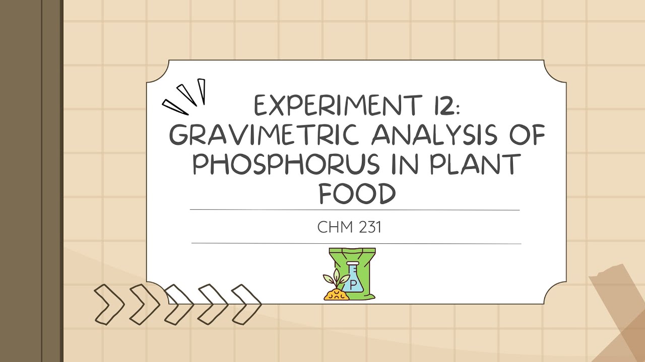 CHM231 ANALYTICAL CHEMISTRY EXPERIMENT 12 GRAVIMETRIC ANALYSIS OF chm231-analytical-chemistry-experiment-12-gravimetric-analysis-of