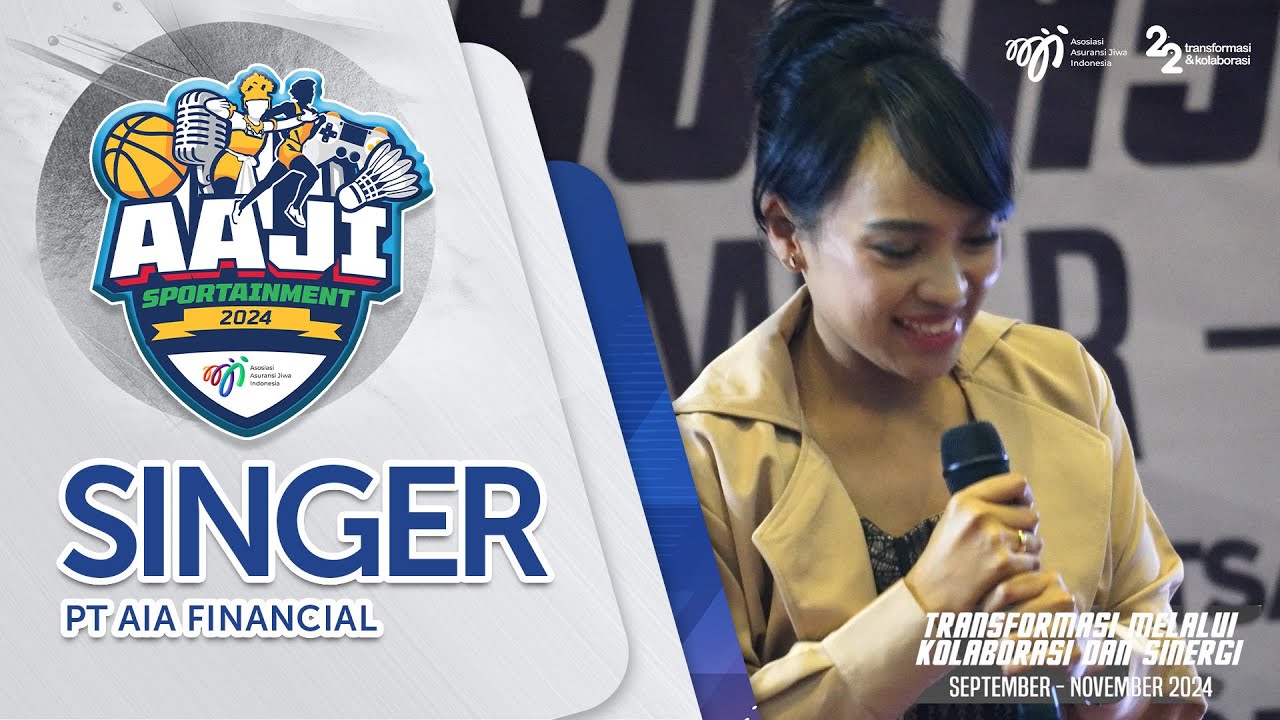 SINGER - PT AIA FINANCIAL | AAJI Sportainment 2024 - YouTube