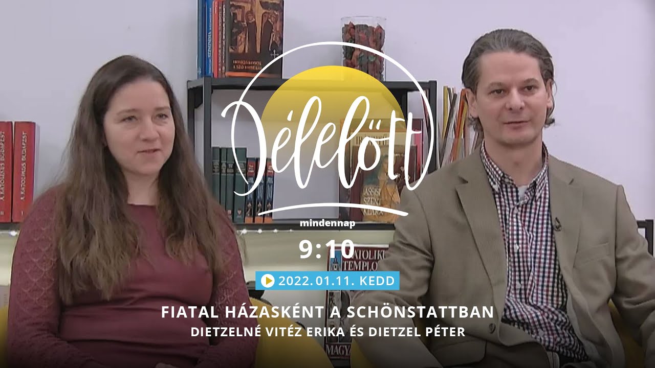 Délelőtt - Fiatal házasként a Schönstattban - Dietzelné Vitéz Erika és ...