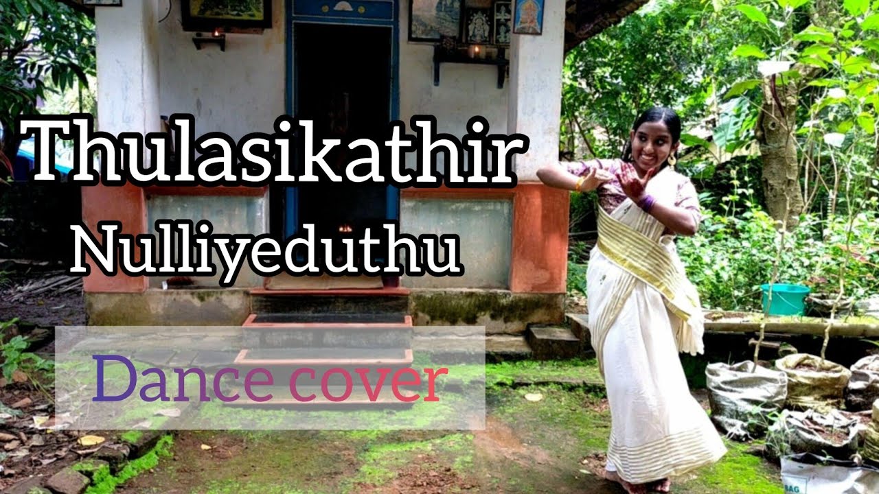 Thulasikathir nulliyeduthu|Onam special|Dance by Anaswara Sunil - YouTube
