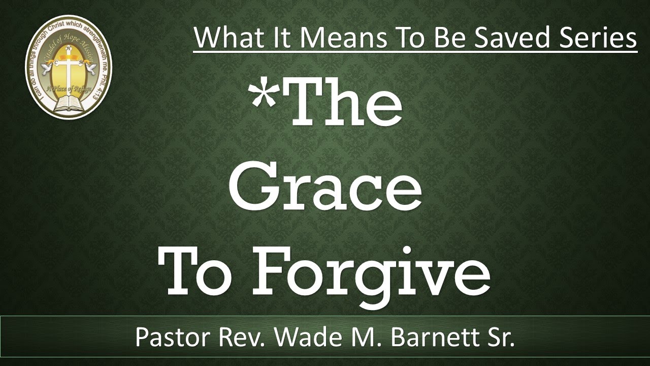Citadel of Hope Mission - The Grace to Forgive - YouTube