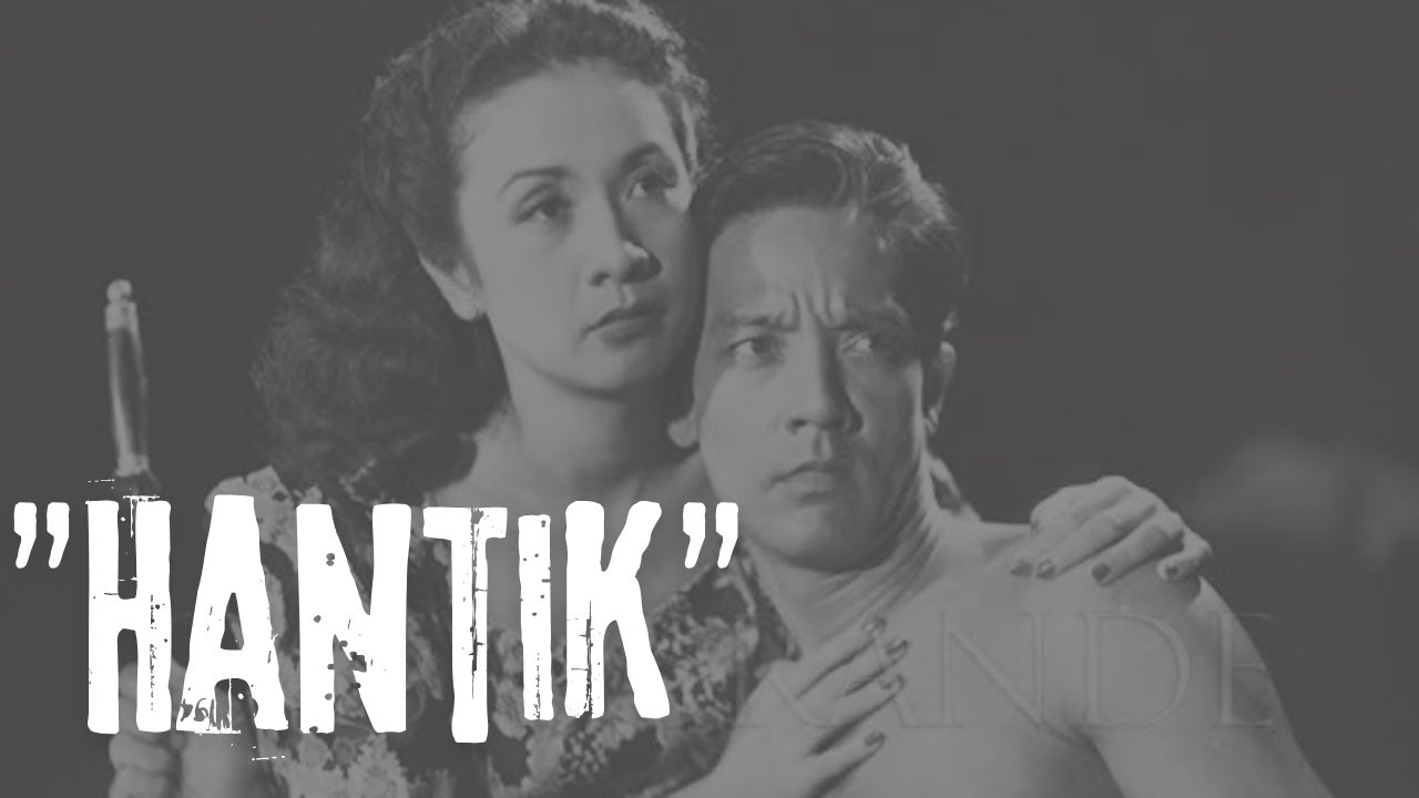 "Hantik" 1950 | Leopoldo Salcedo | Celia Flor | #LVNPICTURES - YouTube