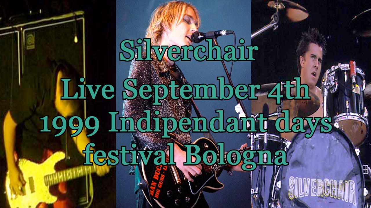 Silverchair - September 4, 1999 - I-Fest - Bologna, Italy - [New SBD ...