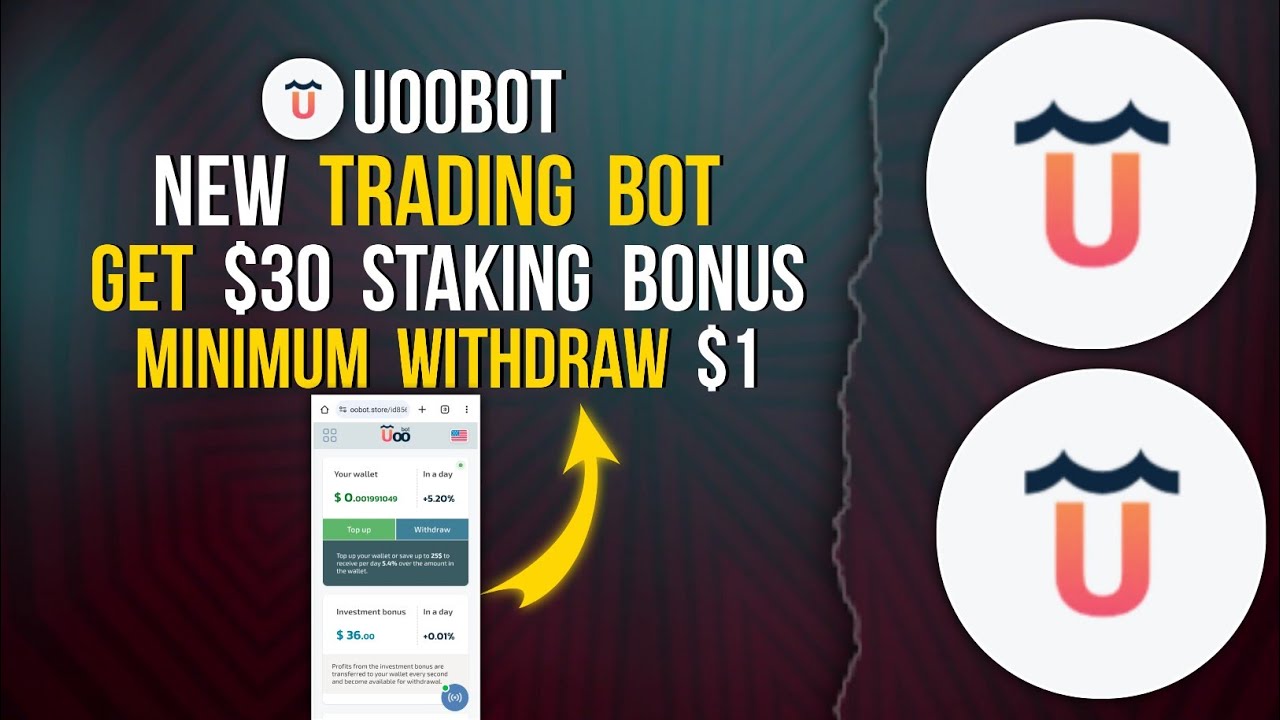 UOOBOT TRADING BOT | GET $30 STAKING BONUS | MINIMUM WITHDRAW $1 # ...