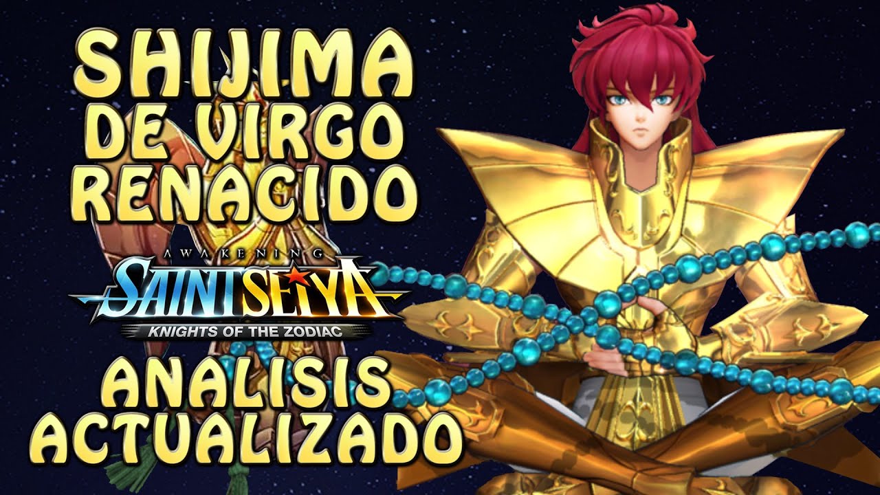 SHIJIMA DE VIRGO RENACIDO! TAN F COMO DICEN? PARA MI NO! Saint Seiya ...