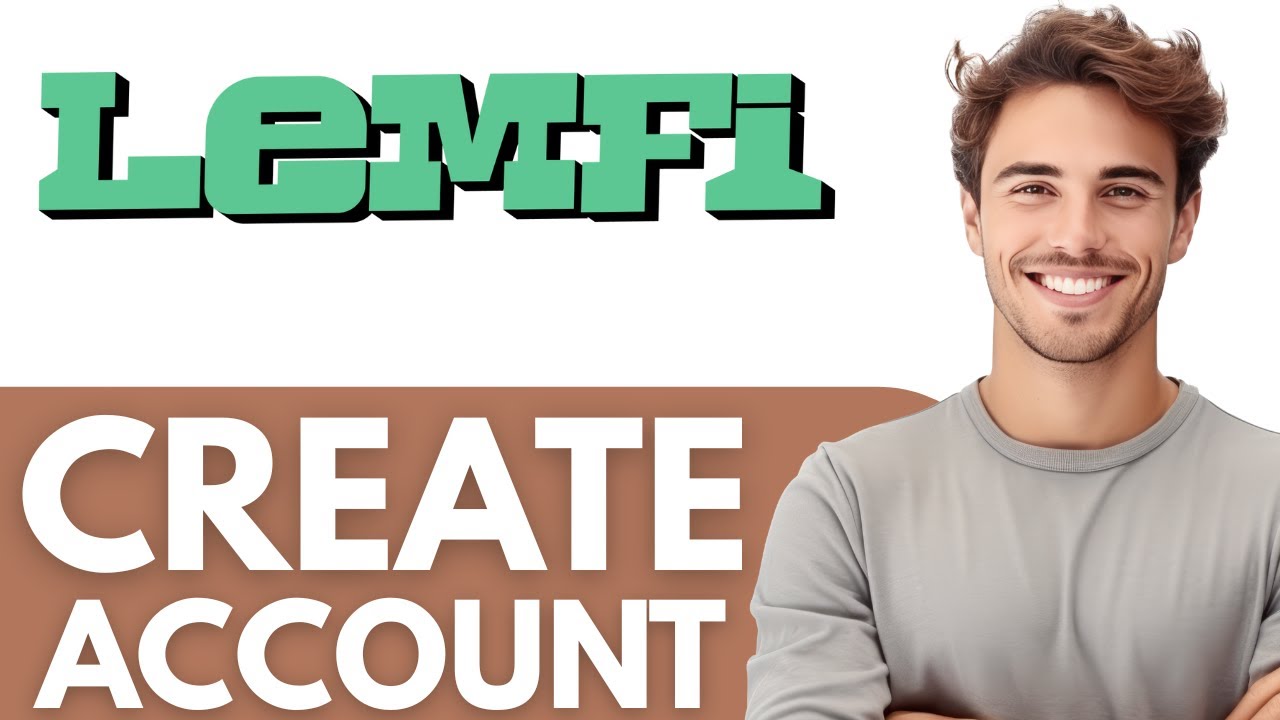 How to Create a LemFi Account (Step-by-Step Guide) - YouTube