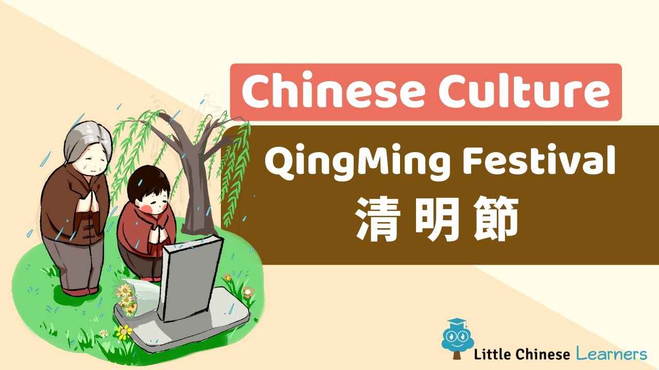 Kids Learning Mandarin - Qingming Festival 清明節 | Culture - Chinese ...