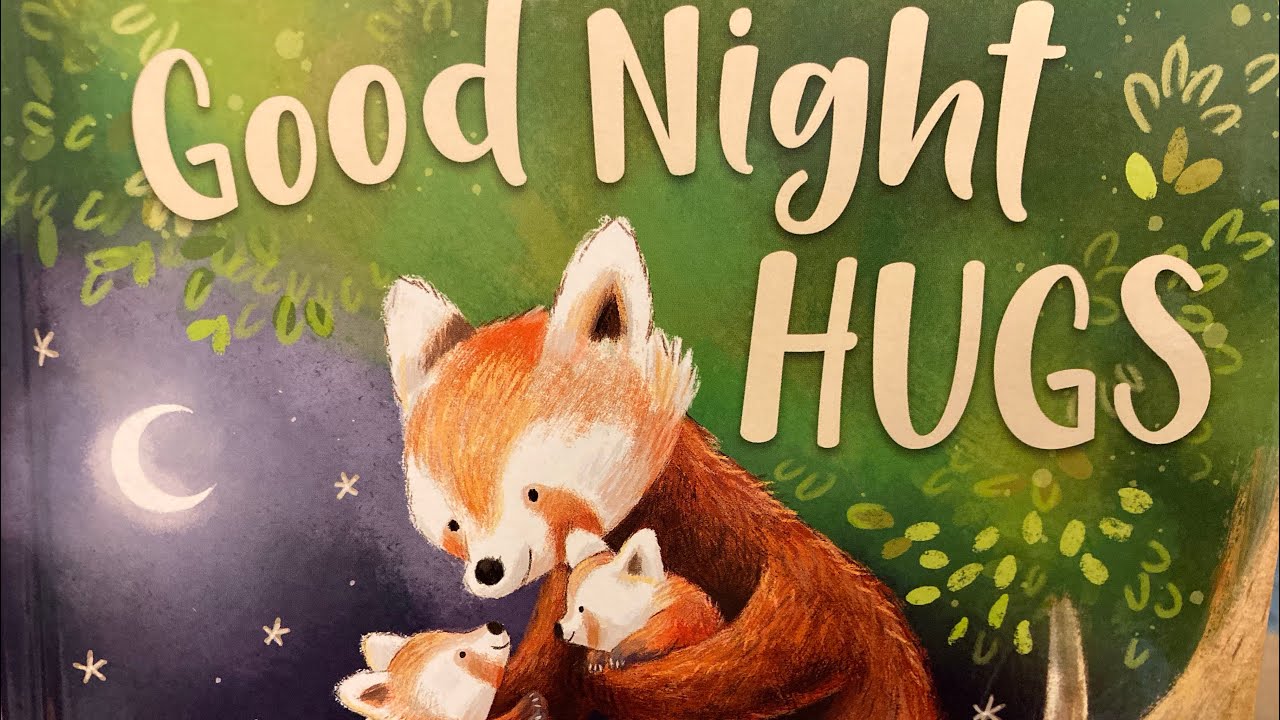 Good Night Hugs—Bedtime Story - YouTube