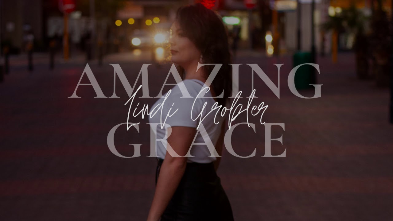 Amazing Grace (Cover) - Lindi Grobler - YouTube