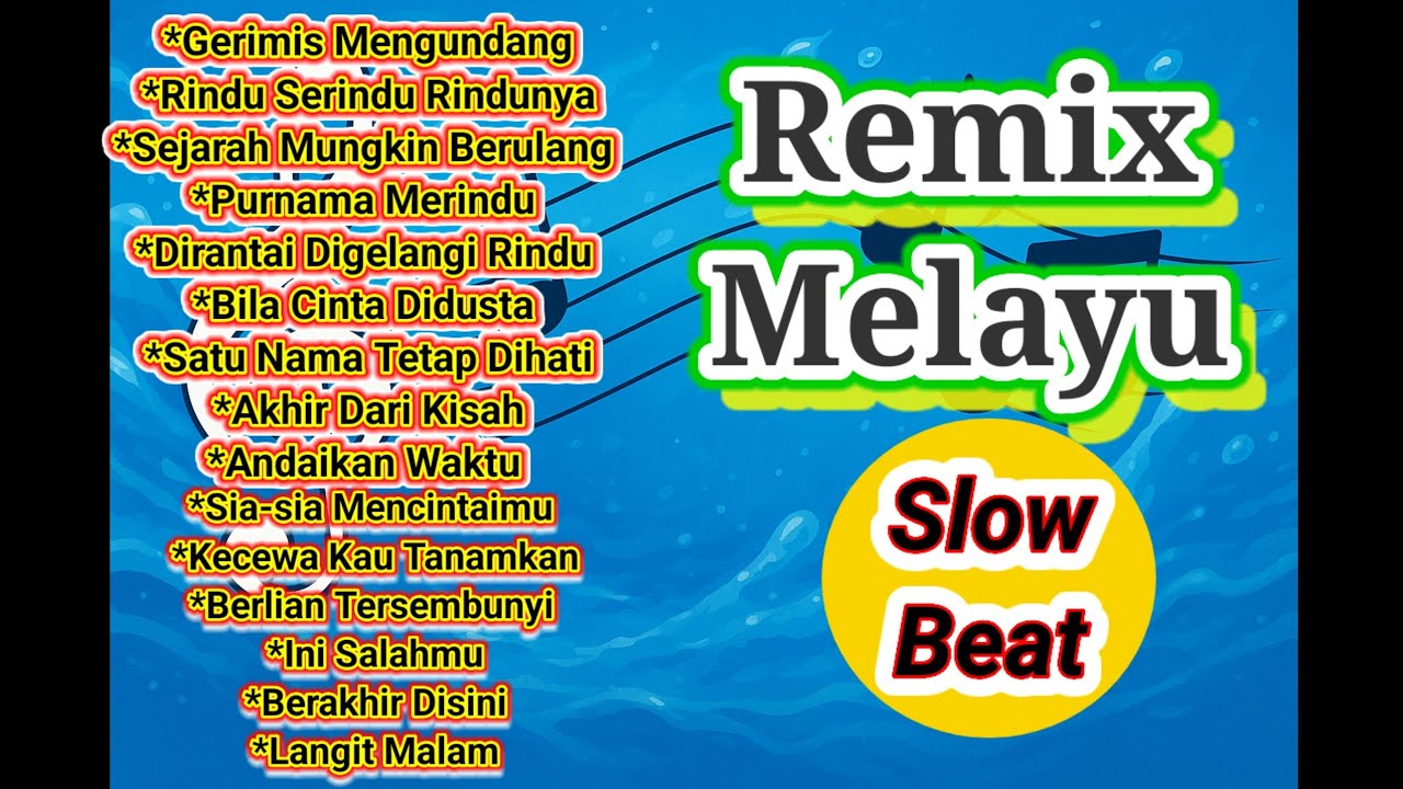 remix-melayu-slow-beat-gerimis-mengundang-youtube