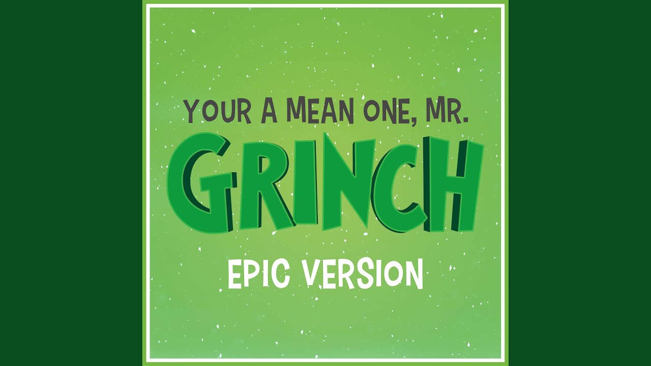 You're a Mean One, Mr. Grinch - YouTube