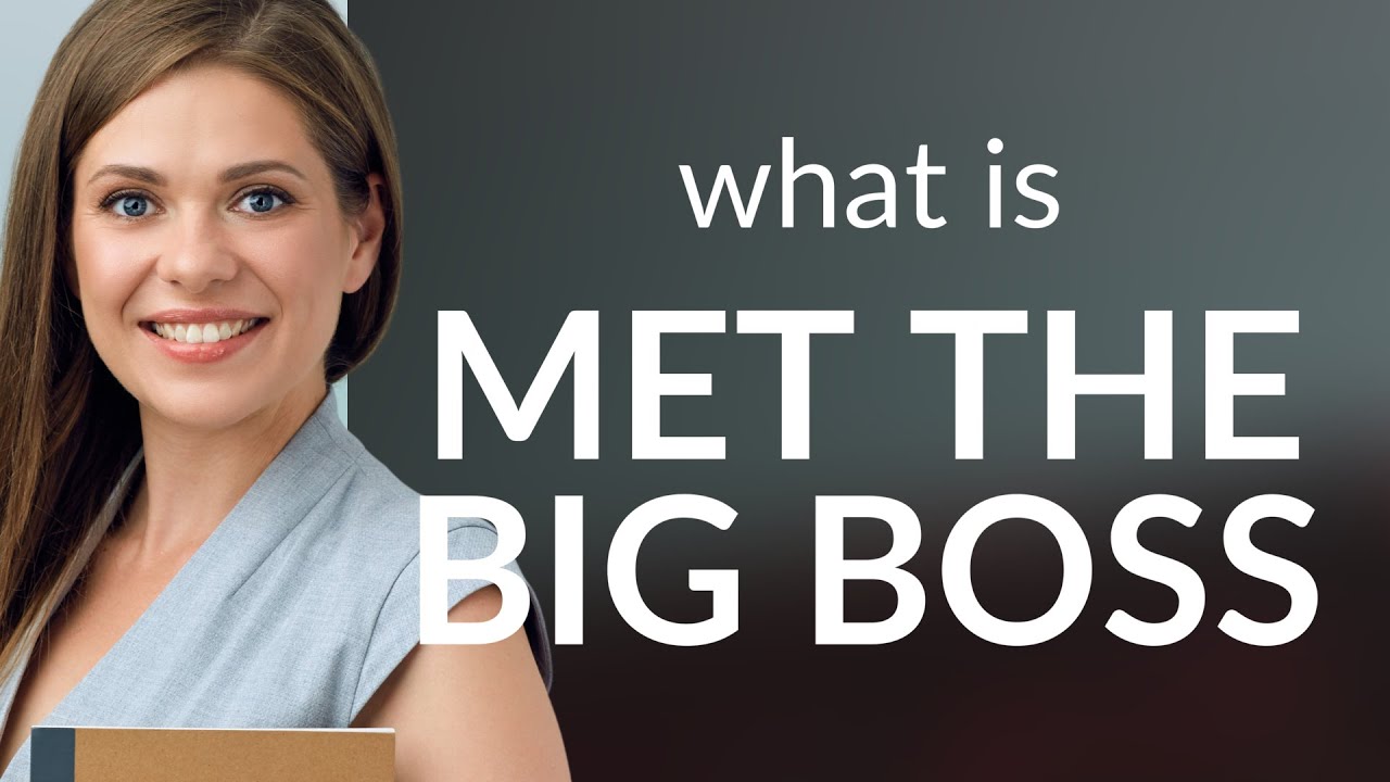 Meeting the Big Boss: Understanding the Phrase in English - YouTube