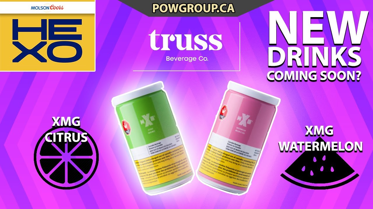 HEXO Corp New Drinks Soon?! [XMG Watermelon & XMG Citrus] | Zenabis ...