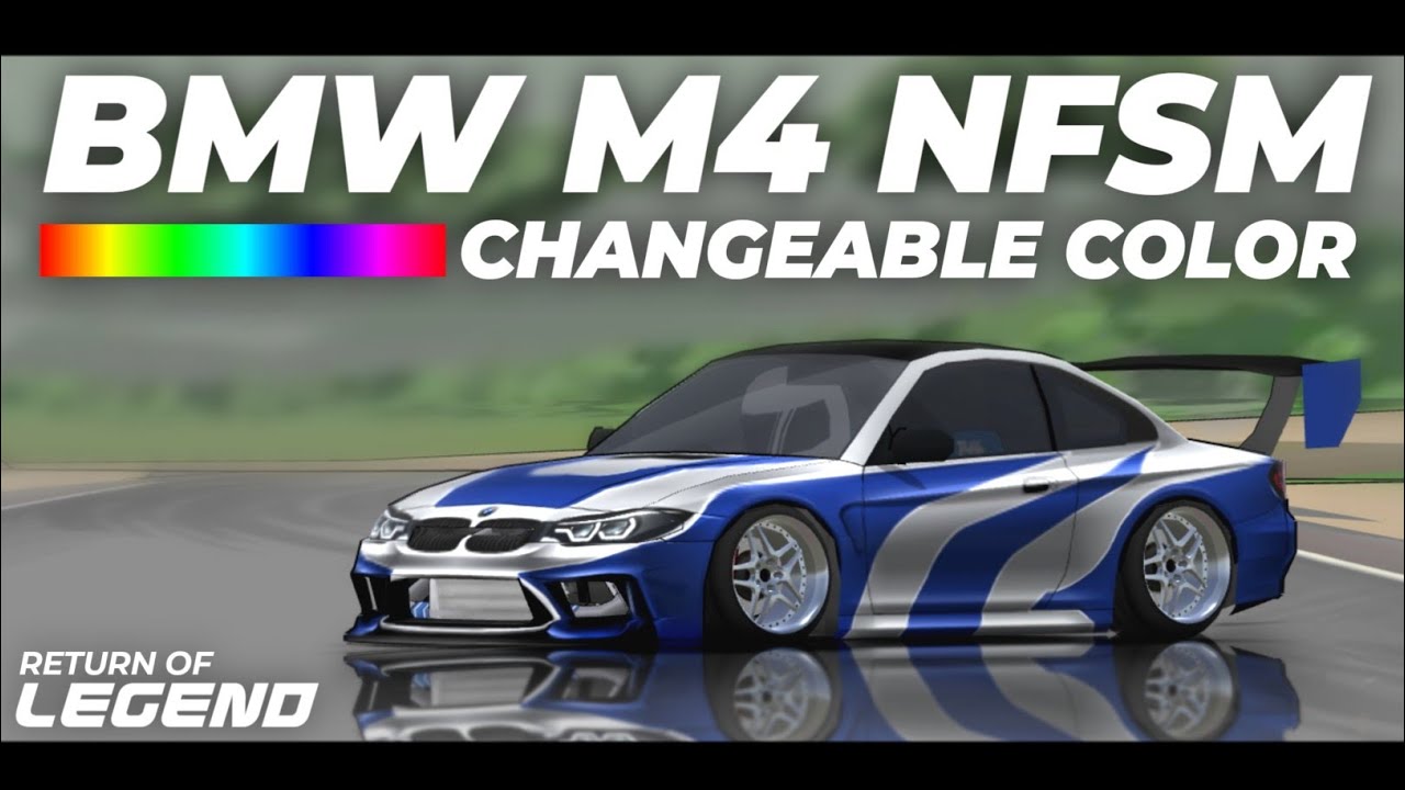Fr Legends Livery BMW M4 Most Wanted Changeable Color - Return Of ...
