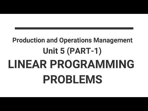 Unit 5 (PART 1) Linear programming | Production and Operations Management | MBS Second Semester ...