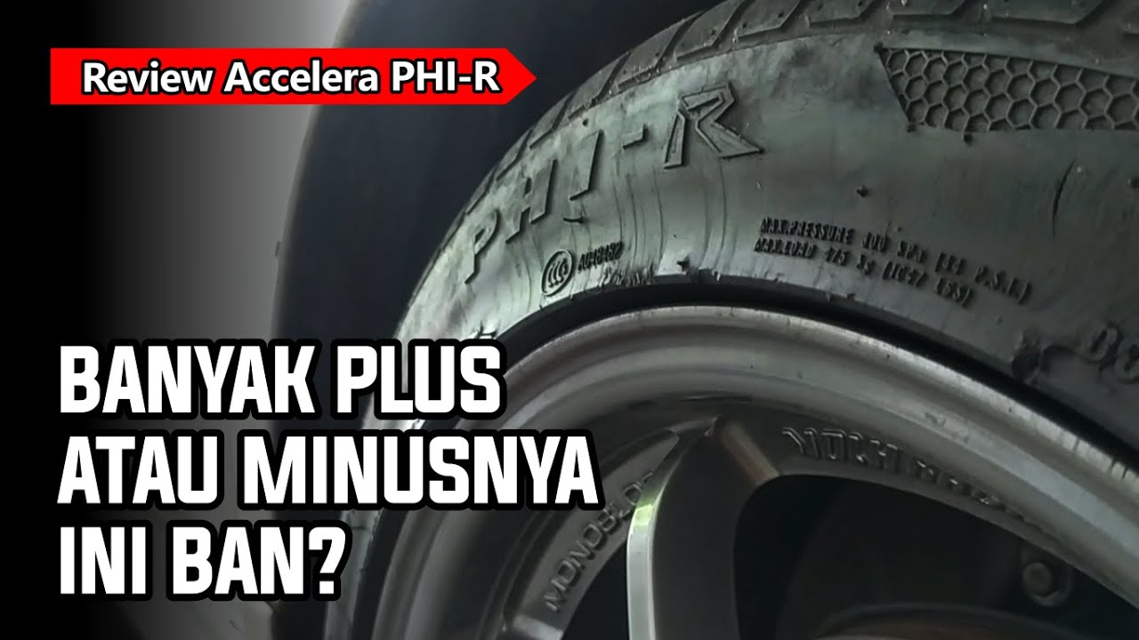 Review Ban Accelera PHI-R ukuran 195/50 R15 - YouTube